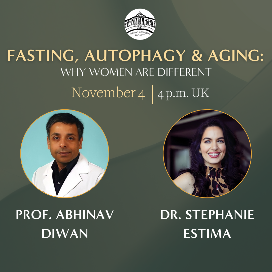 Oxford Longevity Project-‘Fasting & Aging: Why Women are Different ...