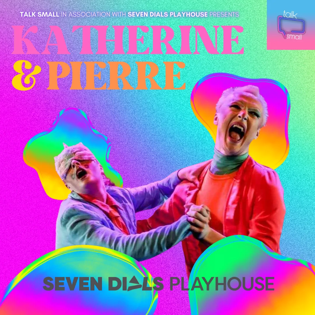 Katy Perry Jukebox Musical, Katherine & Pierre, comes to Seven Dials ...