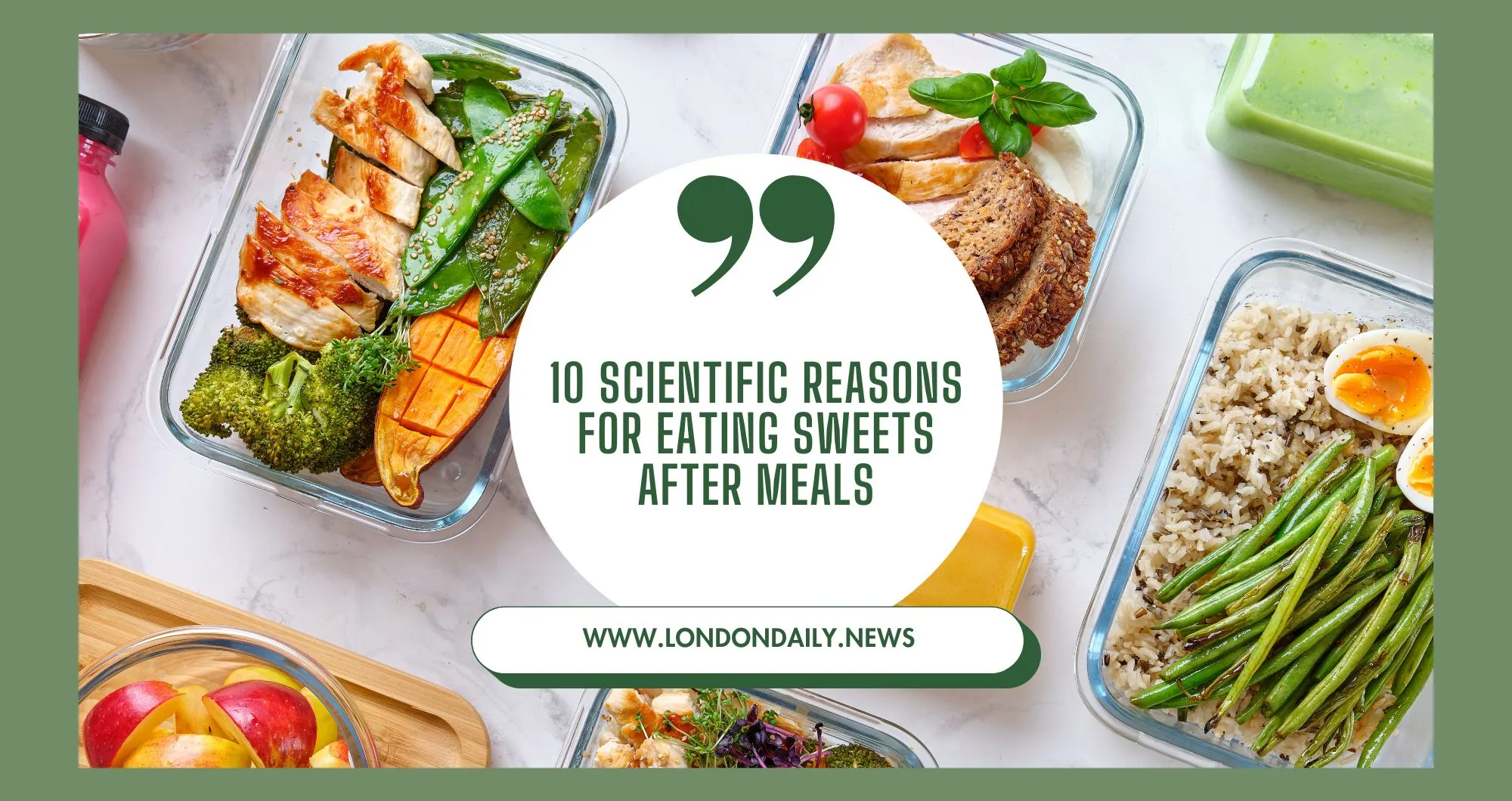 10 scientific reasons for eating sweets after meals | London Daily News