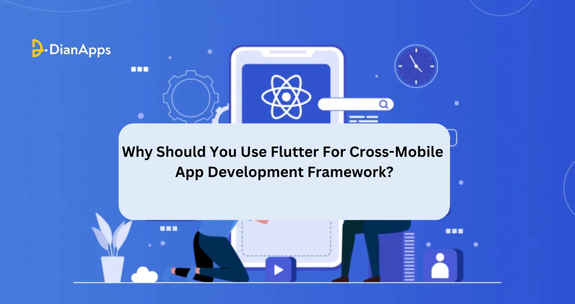 Why should you use Flutter for cross-mobile app development framework? | London Daily News