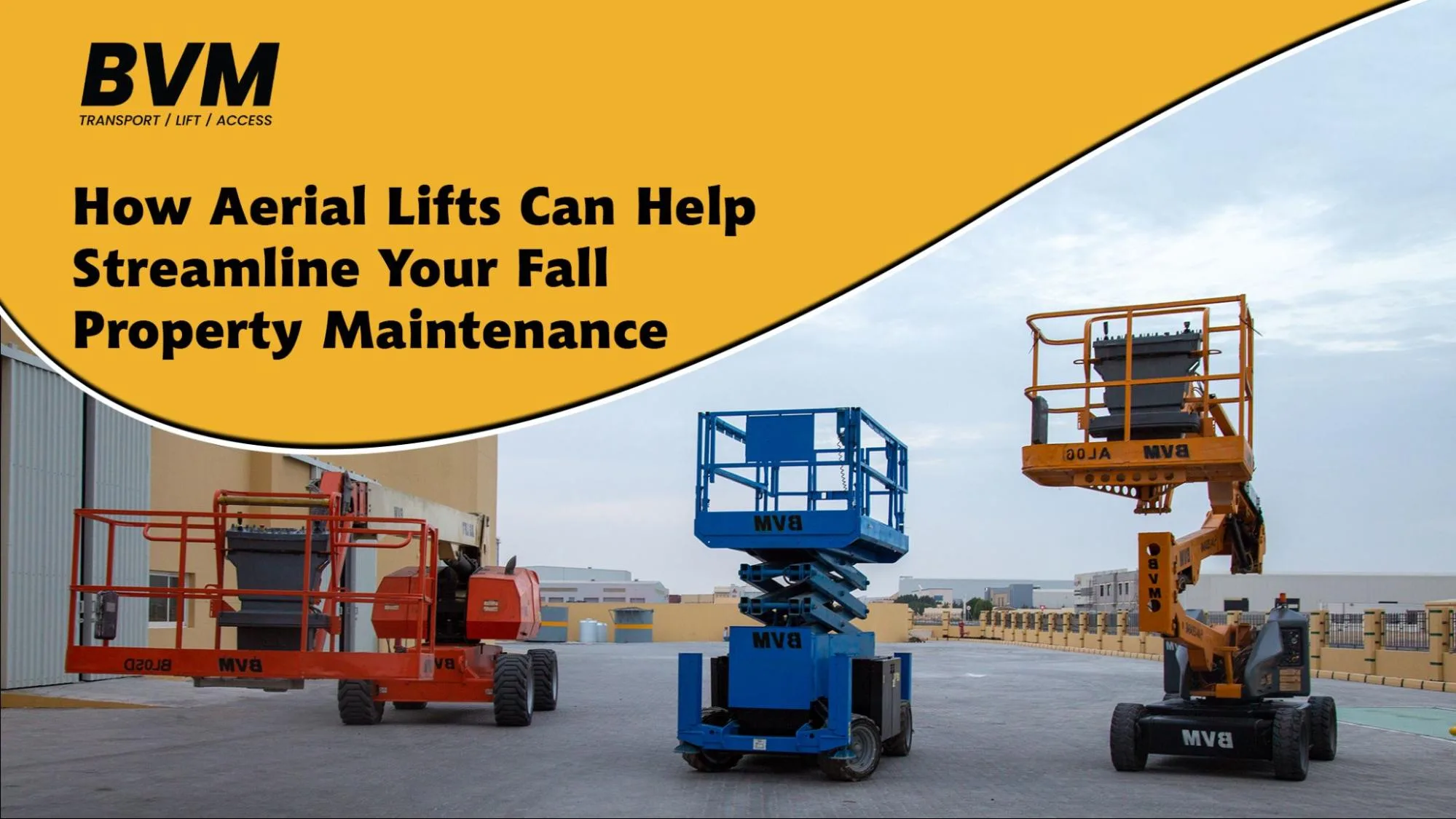 How aerial lifts can help streamline your fall property maintenance ...
