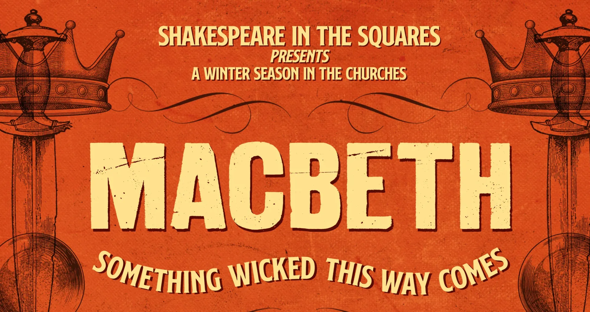Shakespeare in the Squares presents Macbeth: An all-new winter ...