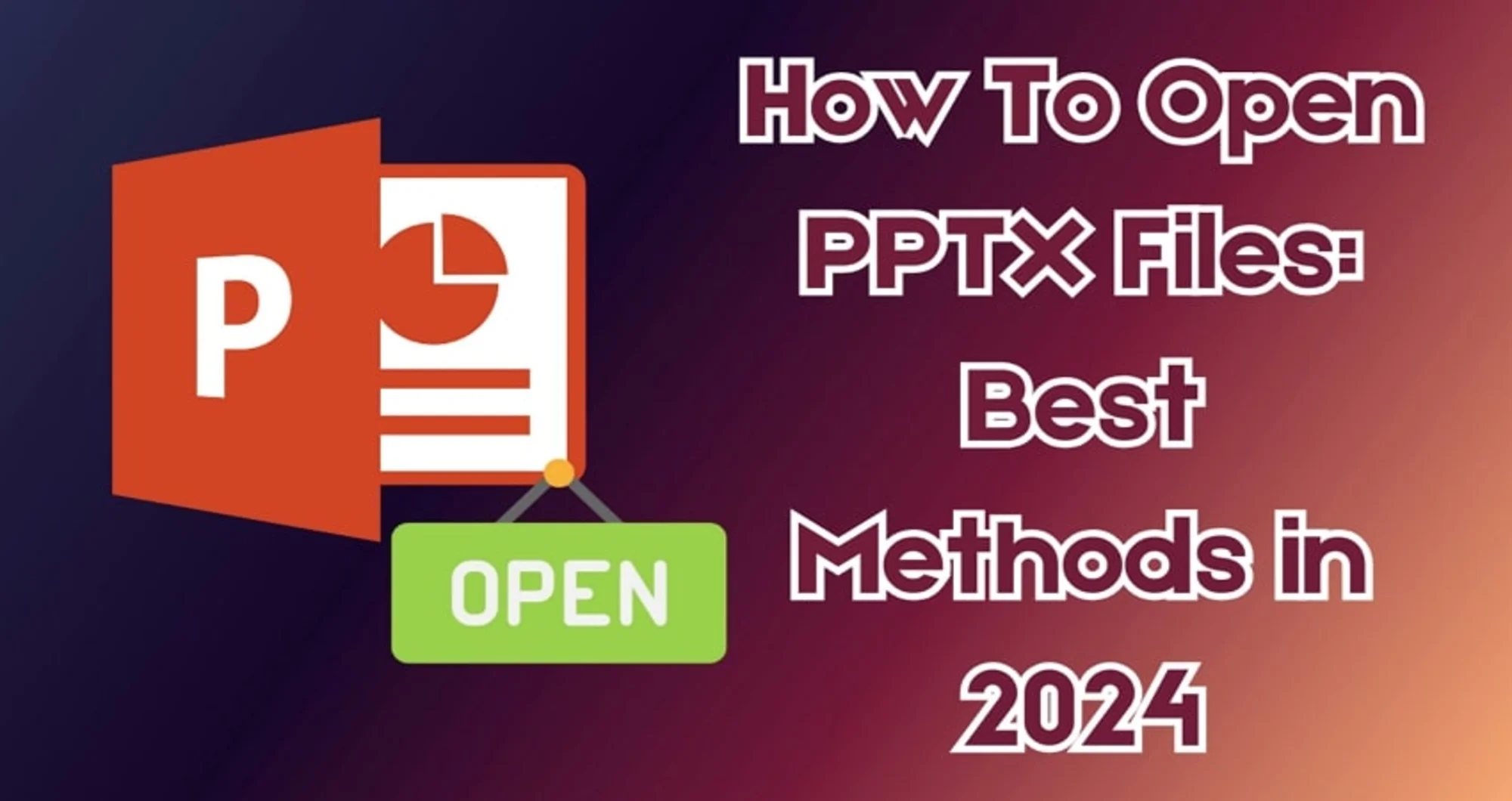 6 Potential methods to open PPTX files in 2025 | London Daily News