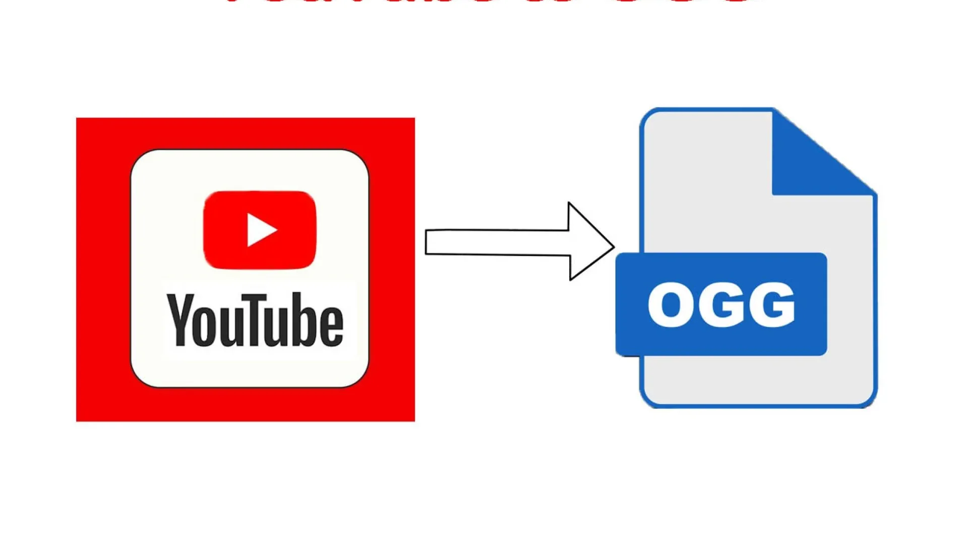 Convert YouTube to OGG: Enhance Your Audio Collection