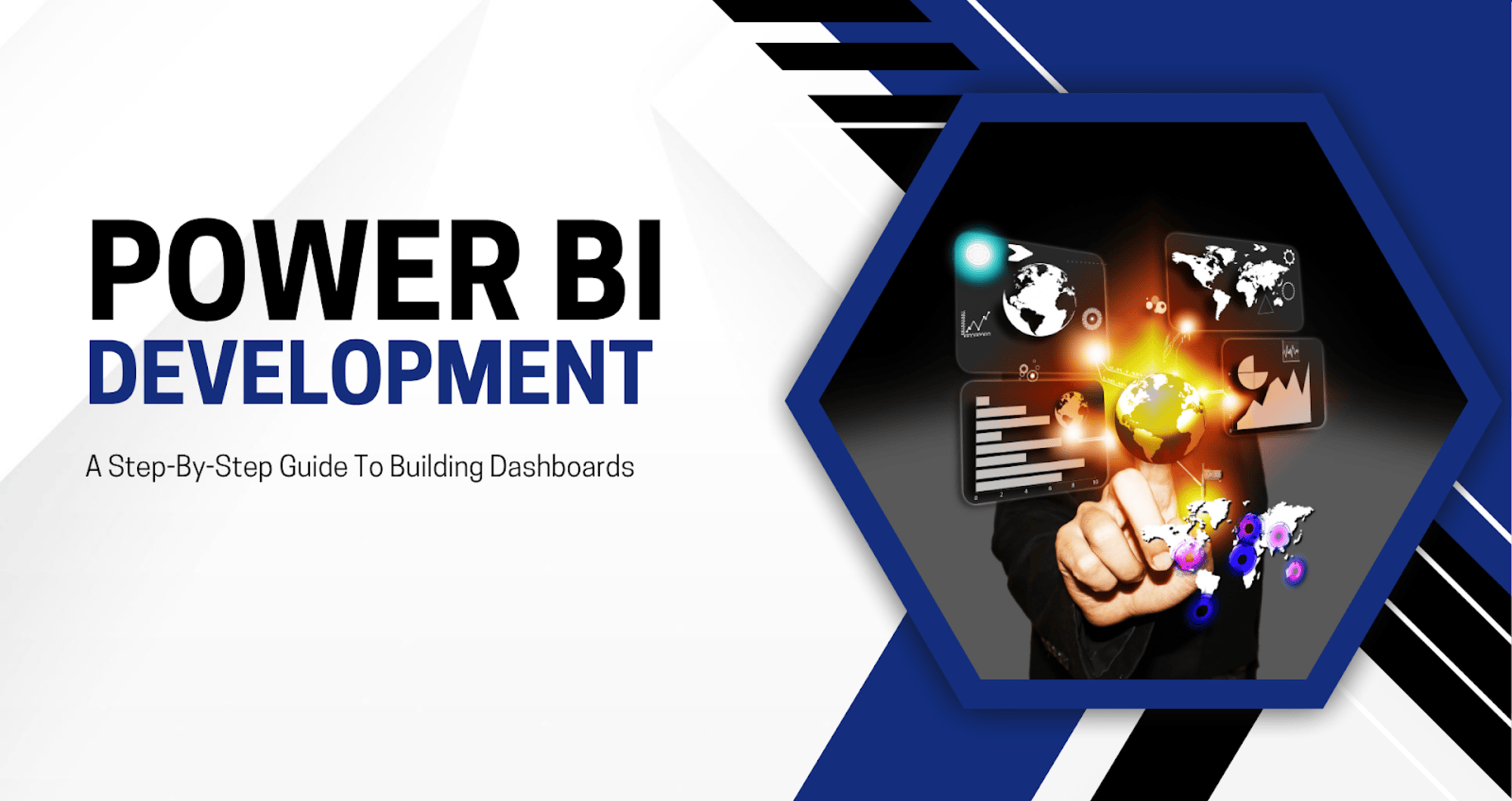 Power BI development: A step-by-step guide to building dashboards ...