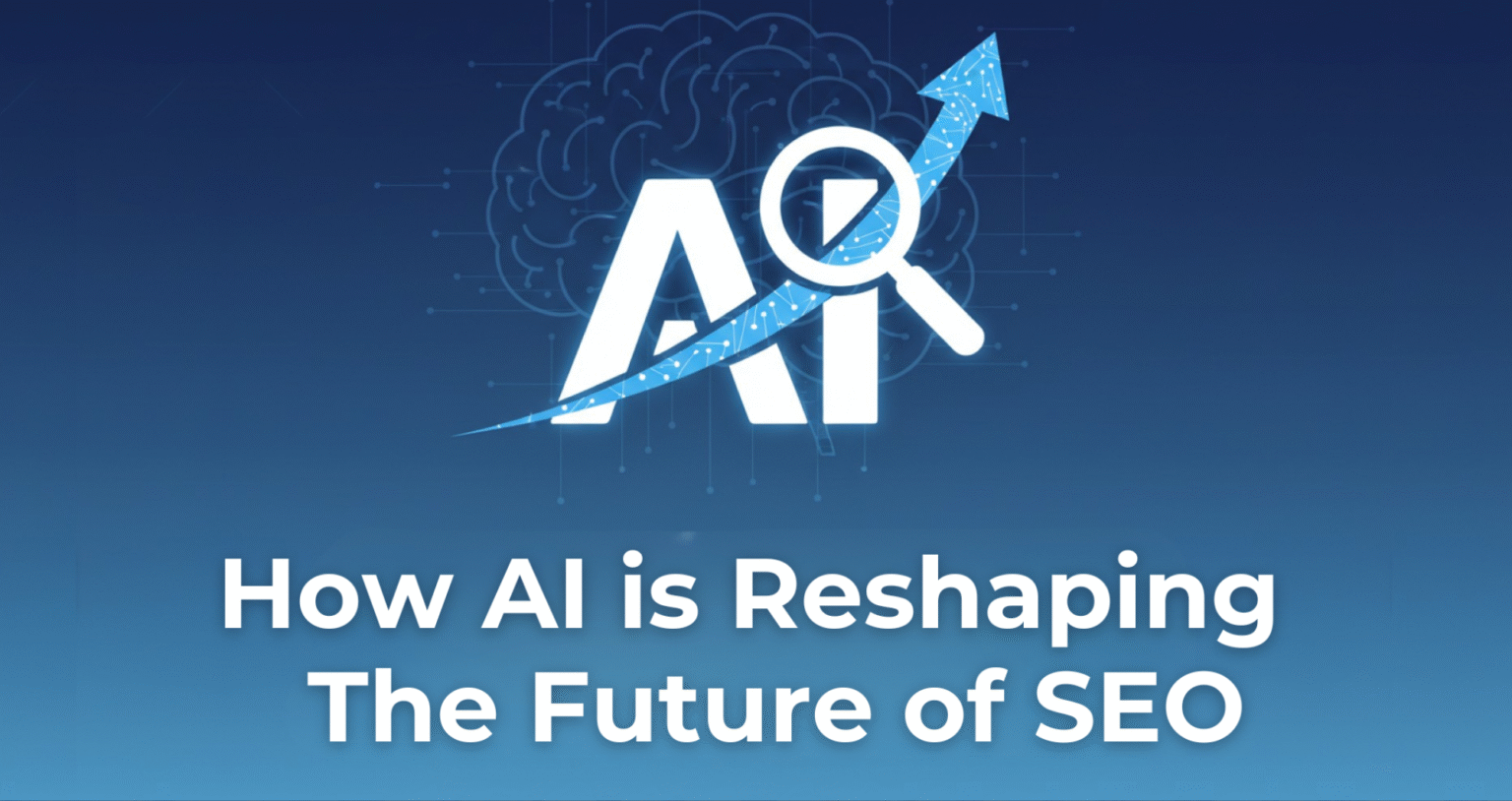 How AI is reshaping the future of search engine optimization | London ...